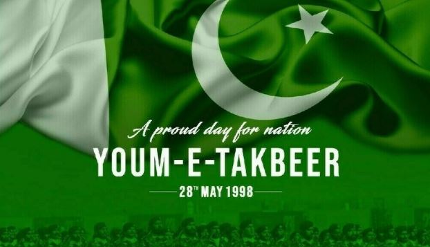 Youm-e-Takbeer — Symbol of Pakistan’s strength and national pride ...